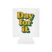 Day for It Aussie Slang Stubby Holder | Funny Australian Stubbie Cooler ...