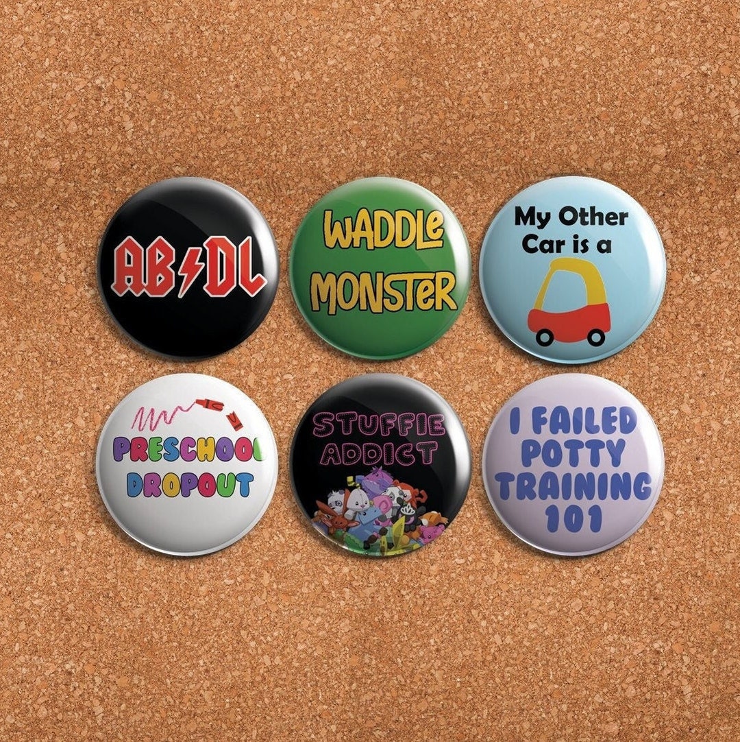 ABDL 1.75" Button or Magnet Set - Pinback - (stuffie Addict, Preschool ...