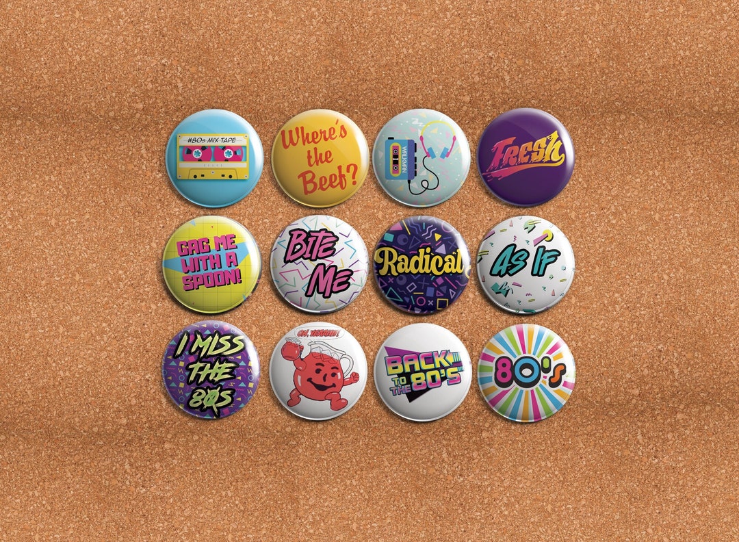 80s Retro Sayings 1.75" Button or Magnet Set - Pinback - Nostalgia (as ...