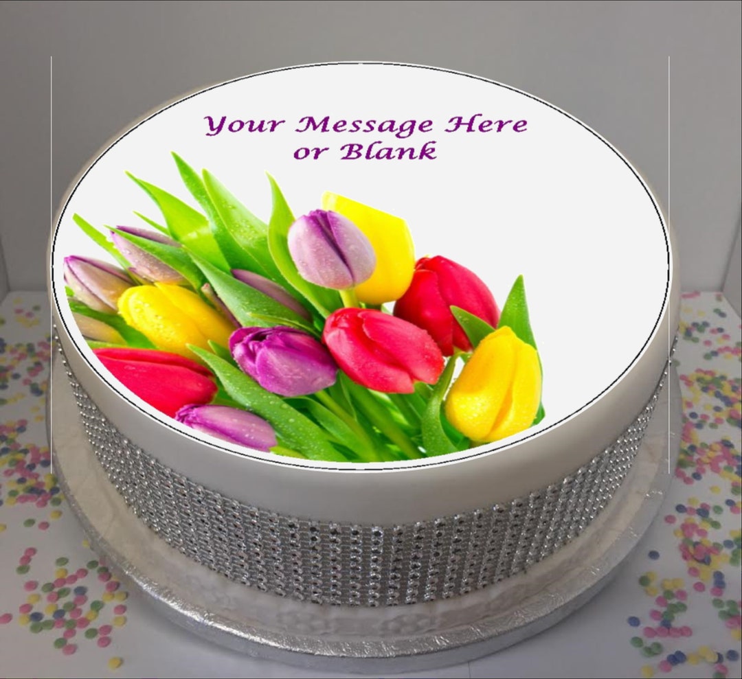 Personalised Bright Tulips 8" Icing Sheet Cake Topper ~ Floral ~ Spring ...