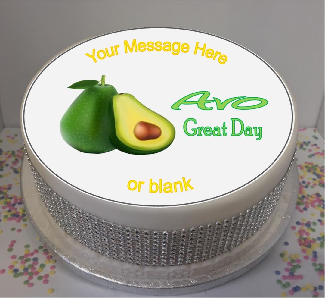 Personalised Avo Great Day 8" Icing Sheet Cake Topper ~ Avocado - Etsy