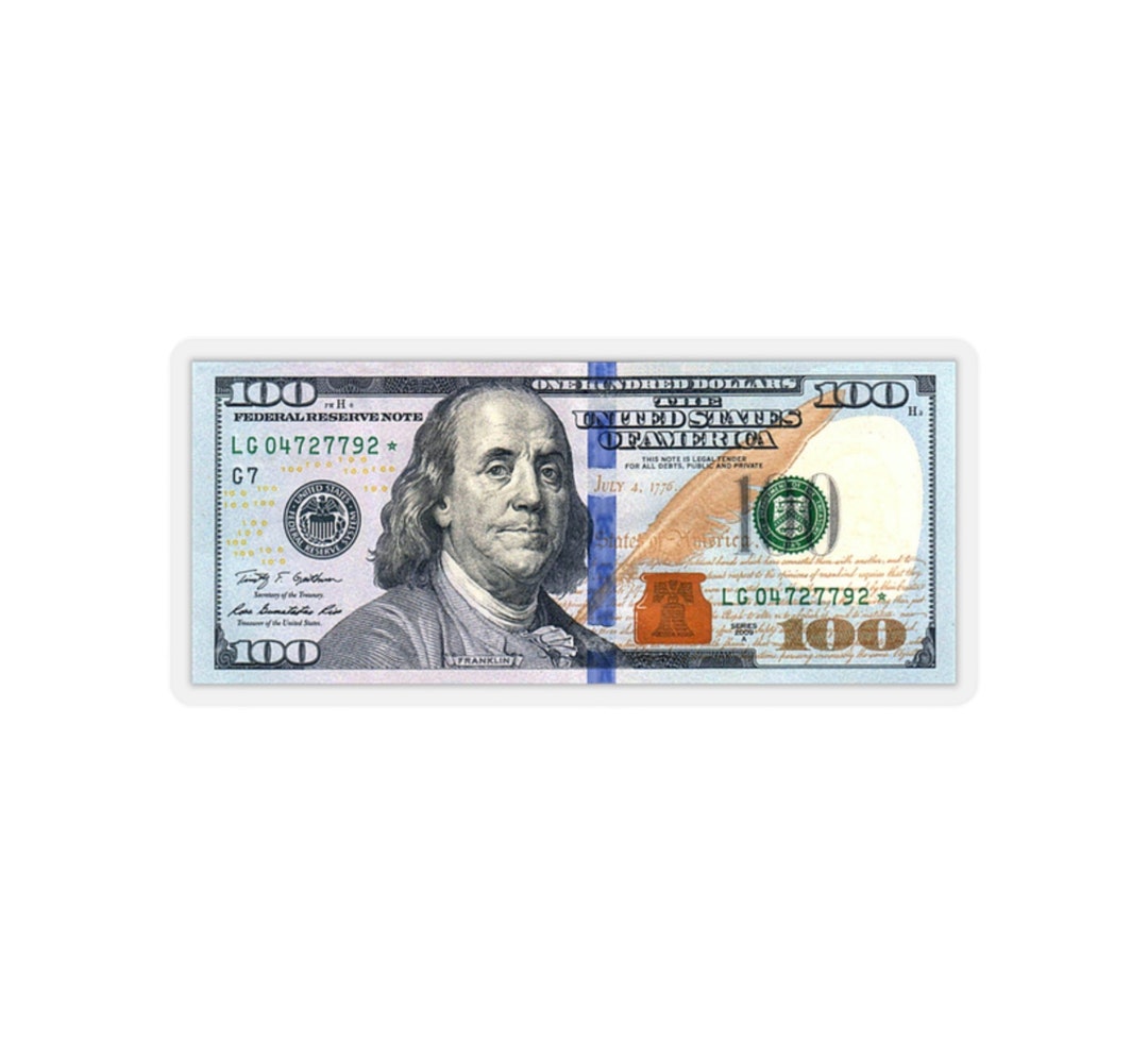 US Hundred Dollar Bill Money Sticker Premium Vinyl Kiss-cut Sticker - Etsy
