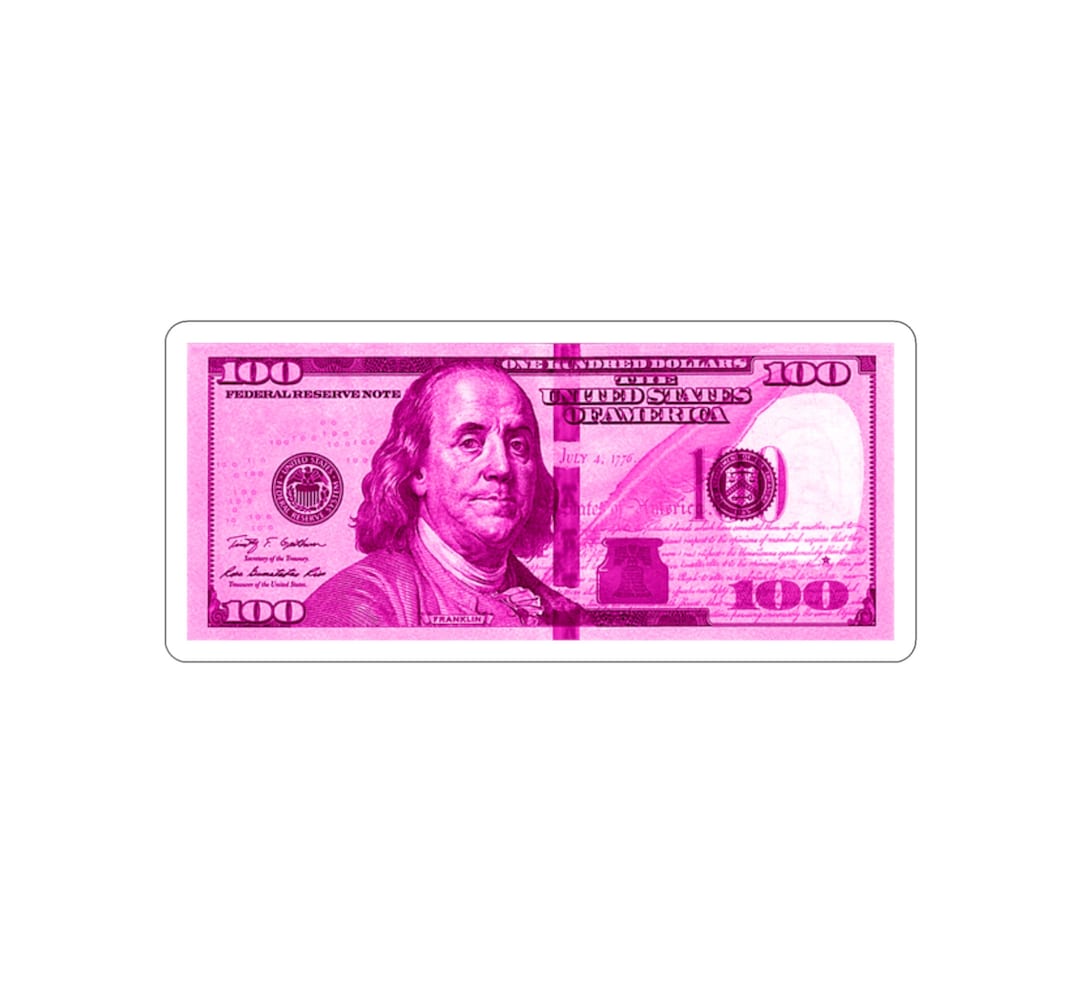 Pink 100 Dollar Bill Money Sticker - Premium Vinyl Kiss-cut Sticker - Etsy