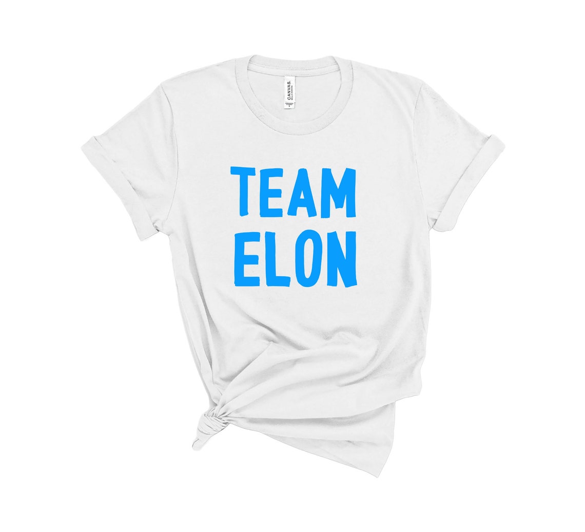 Team Elon T-shirt - Elon Musk Meme Graphic Tee - Etsy