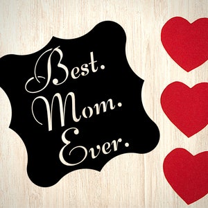 Best Mom Ever Sign, Mother's Day Sign, Metal Sign for Mom, Mother's Day ...
