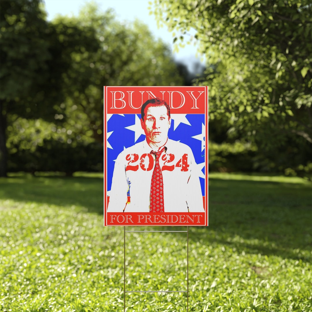 Al Bundy for President Plastic Yard Sign - Etsy
