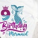 9 Years Old Birthday Mermaid SVG, 9th Birthday Mermaid Svg, Mermaid ...