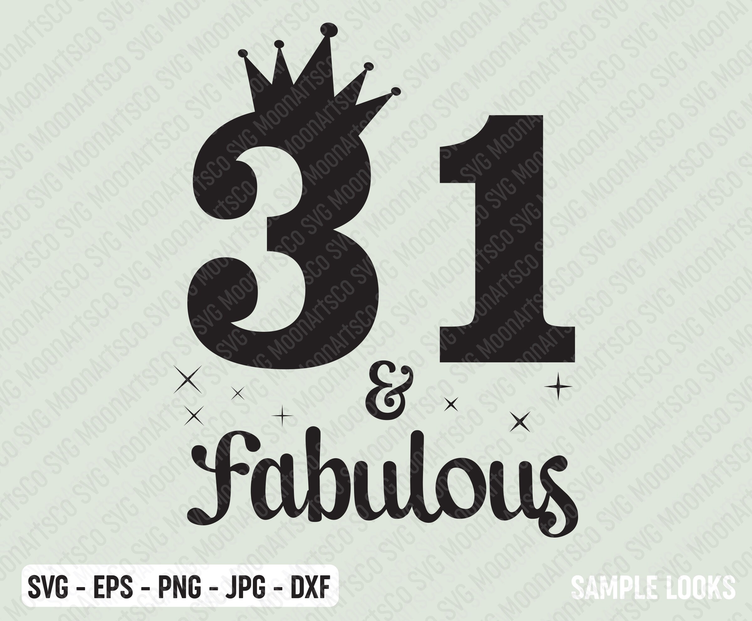 31 and Fabulous Birthday SVG 31st Birthday Svg 31 Years Old | Etsy