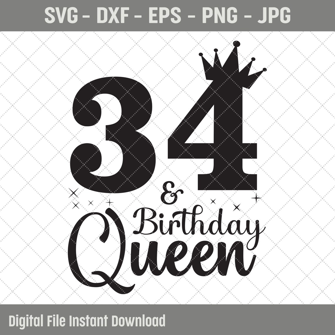 34th Birthday Queen SVG 34th Birthday Svg 34 Years Old - Etsy