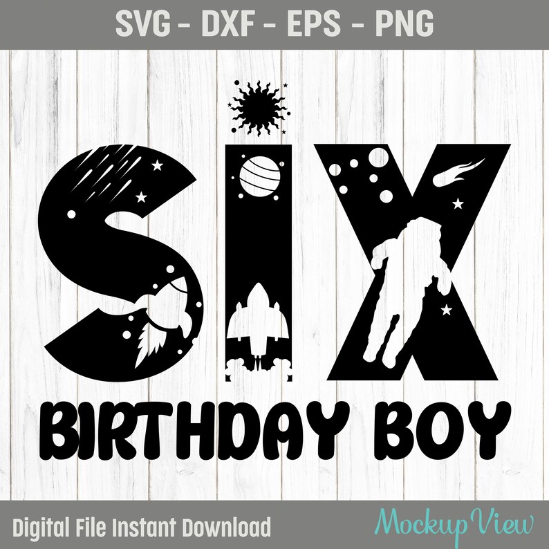 Space Six Birthday Boy SVG Six Year Old Birthday Boy Svg Six - Etsy