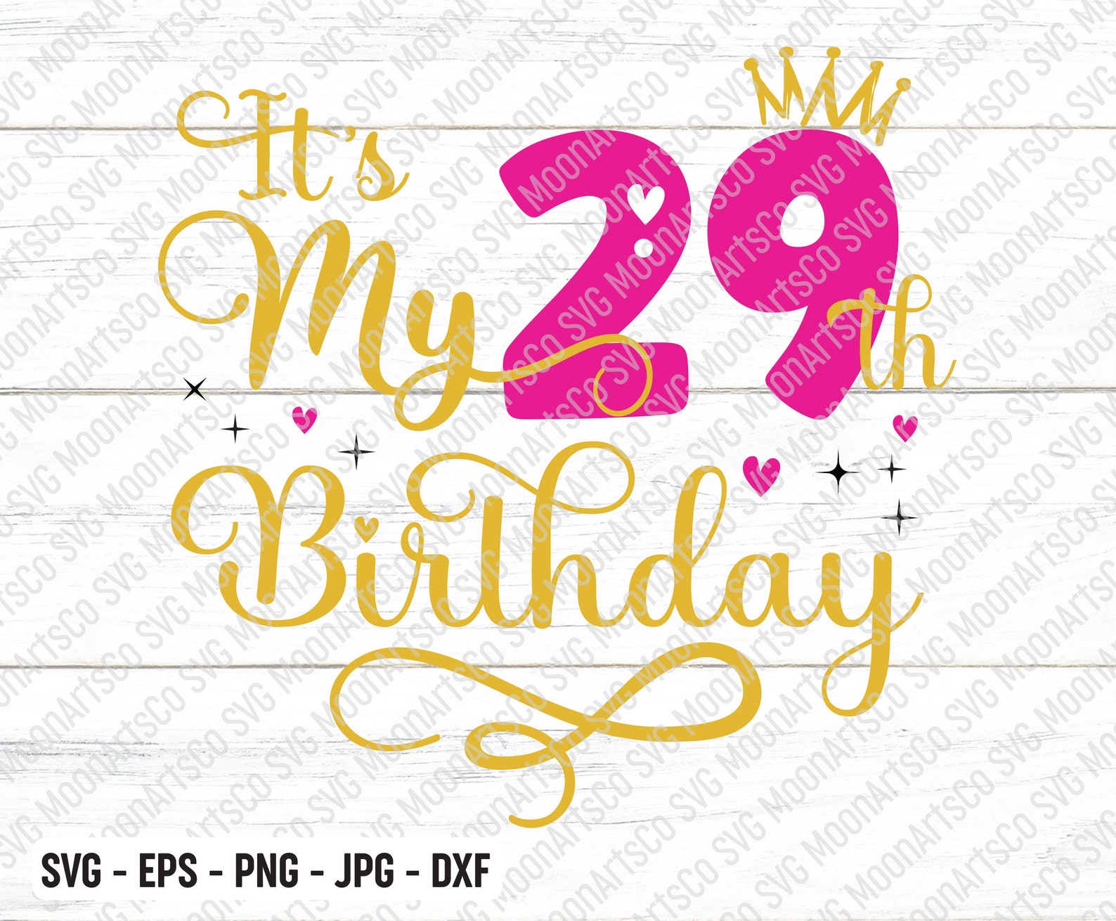 It's My 29th Birthday SVG, Twenty Nine Years Old Birthday Girl Svg, My ...