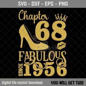 Chapter 68 Fabulous Since 1956, 68 Years Old Birthday SVG, Born in 1956 ...
