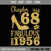 Chapter 68 Fabulous Since 1956, 68 Years Old Birthday SVG, Born in 1956 ...