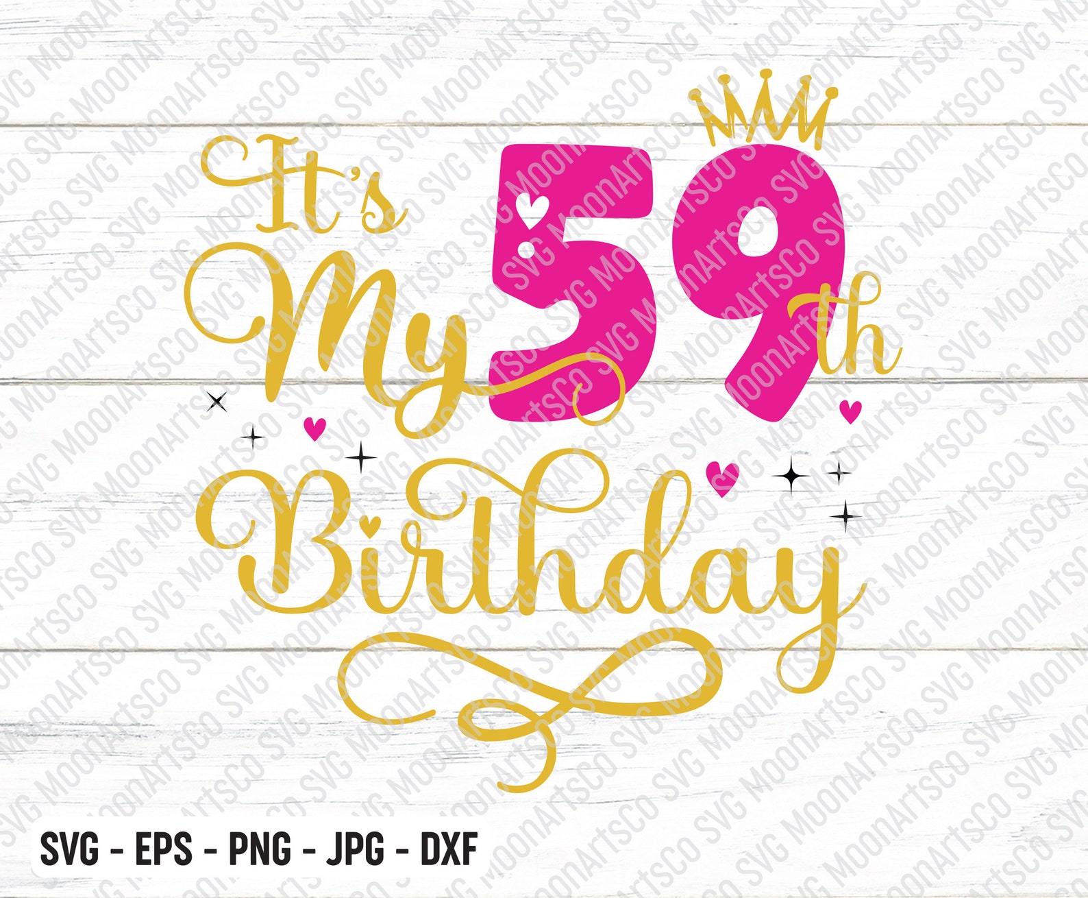 It's My 59th Birthday SVG Fifty Nine Years Old Birthday - Etsy