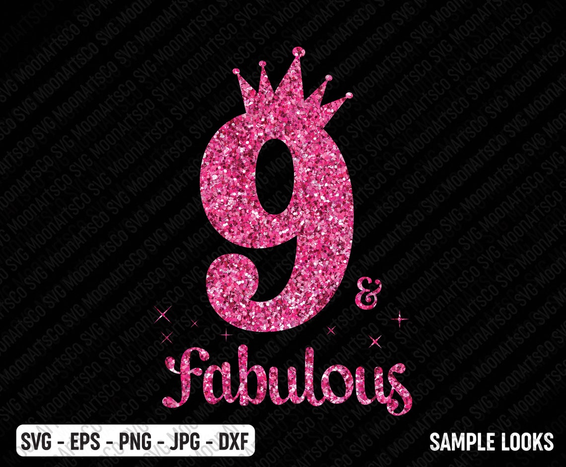 9 and Fabulous Birthday SVG 9th Birthday Svg 9 Years Old - Etsy