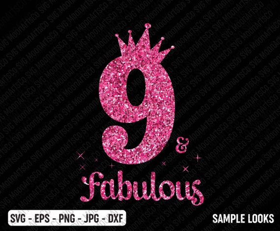 9 and Fabulous Birthday SVG 9th Birthday Svg 9 Years Old - Etsy