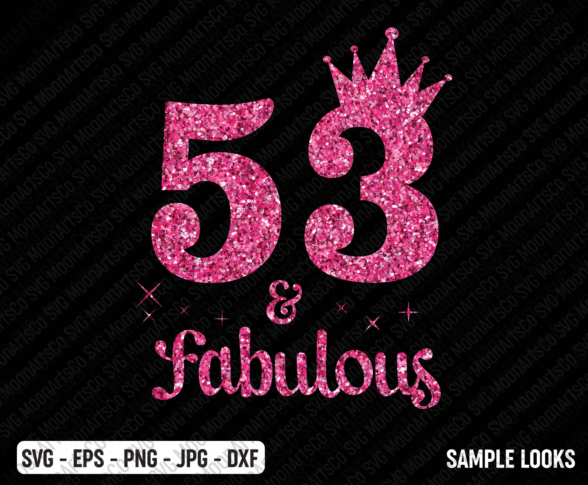 53 and Fabulous Birthday SVG 53rd Birthday Svg 53 Years Old | Etsy UK