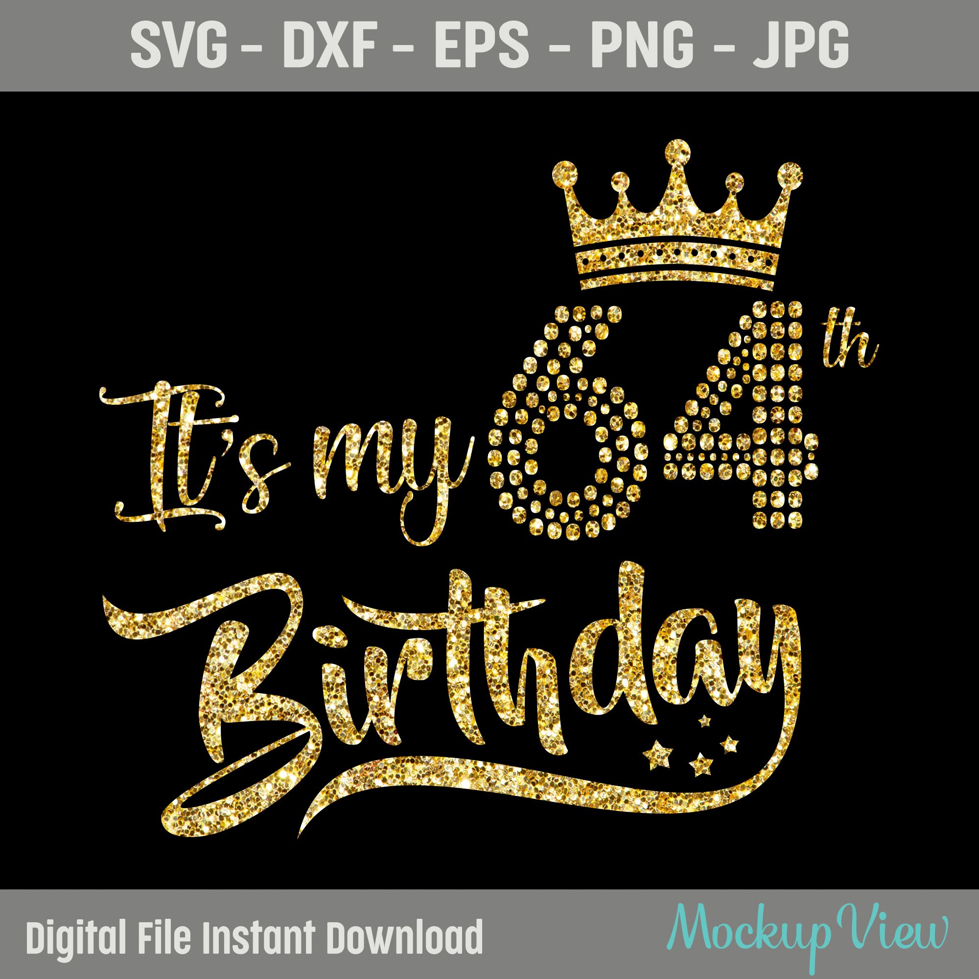 My 64th Birthday SVG 64 Birthday Girl Svg It's My 64th - Etsy