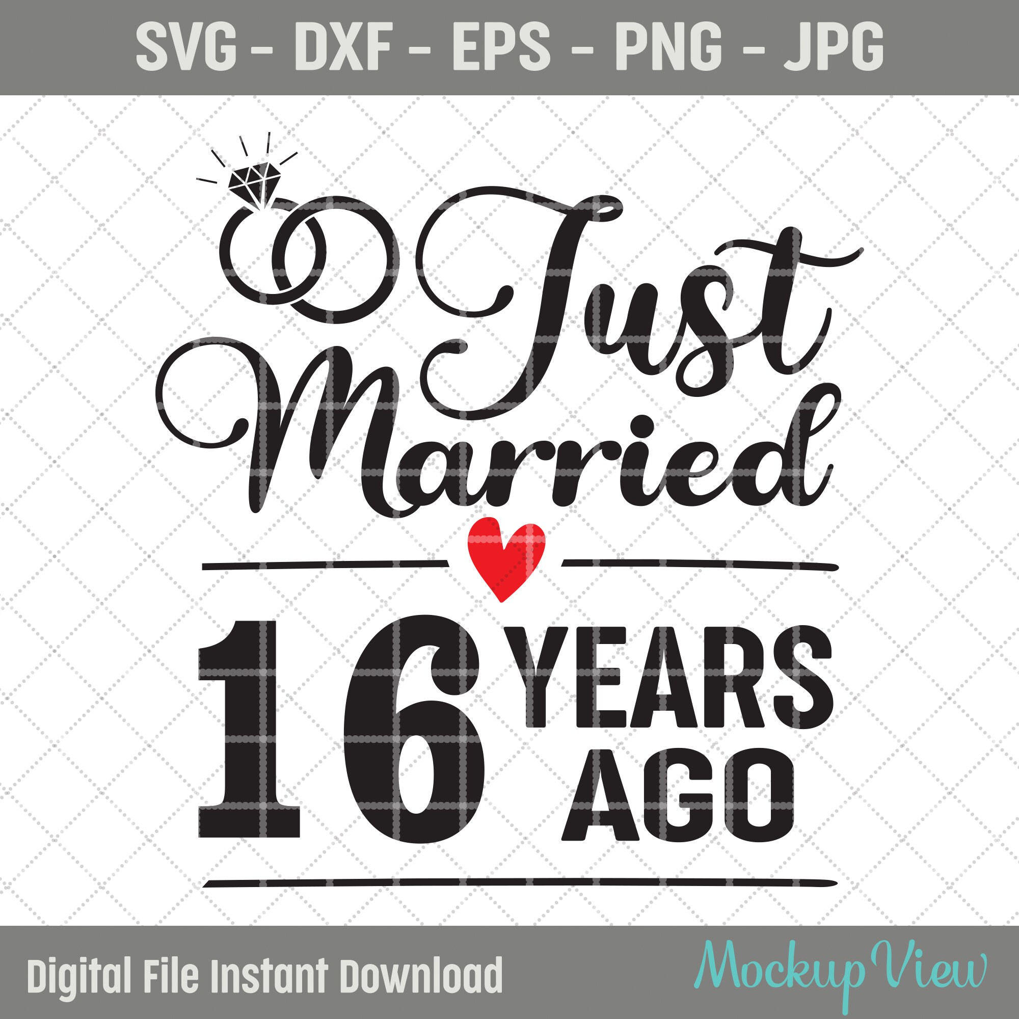Just Married 16 Years Ago SVG Sixteen Years Together 16 Years | Etsy