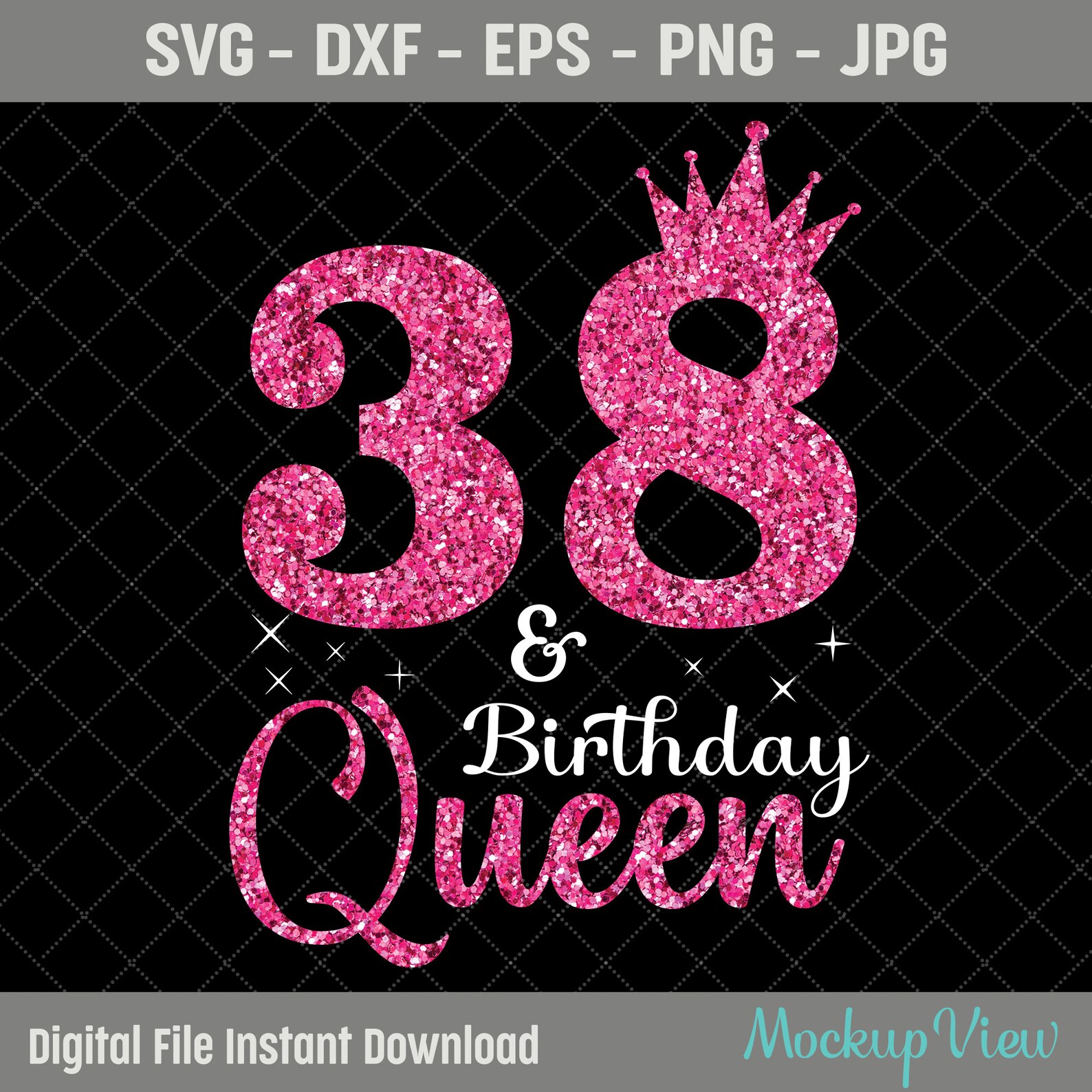 38th Birthday Queen SVG 38th Birthday Svg 38 Years Old - Etsy