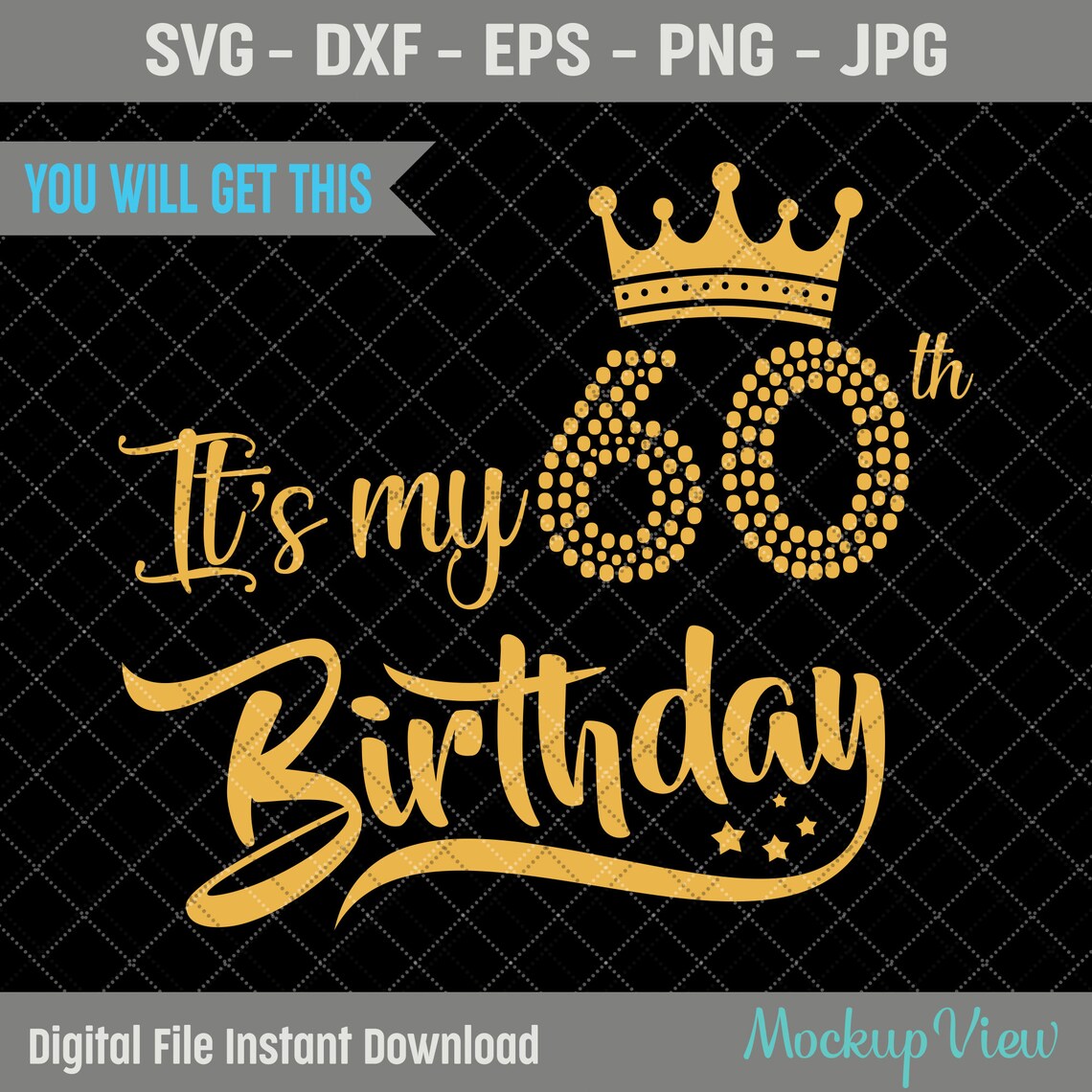 My 60th Birthday SVG 60 Birthday Girl Svg It's My 60th - Etsy