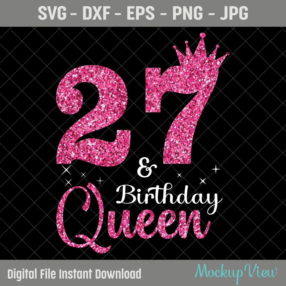 27th Birthday Queen SVG 27th Birthday Svg 27 Years Old - Etsy