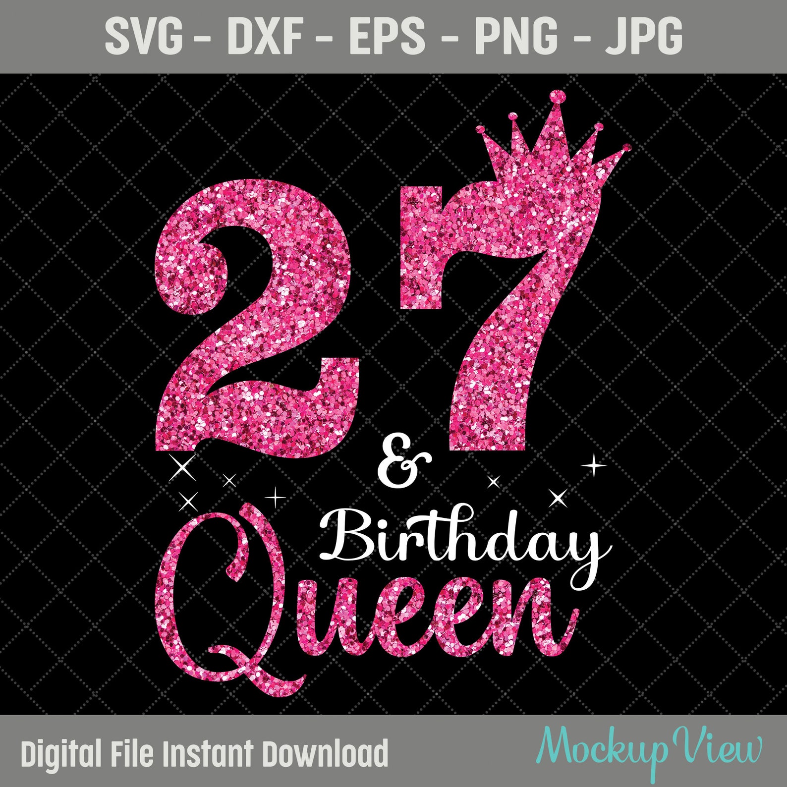 27th Birthday Queen SVG 27th Birthday svg 27 Years Old | Etsy