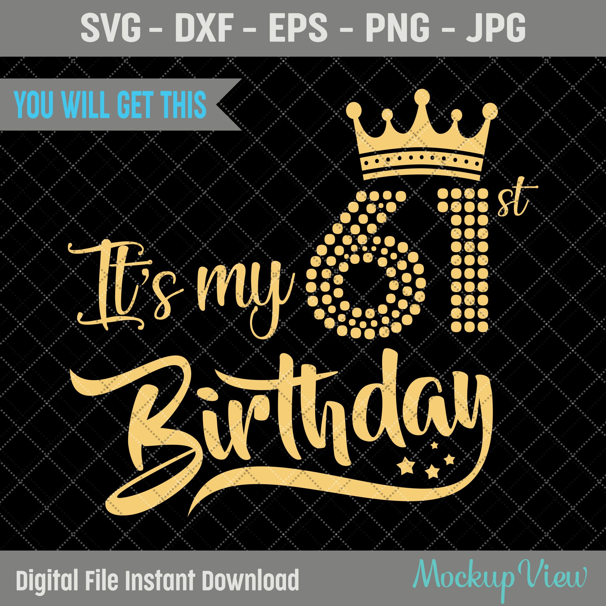 My 61st Birthday SVG 61 Birthday Girl Svg It's My 61st | Etsy