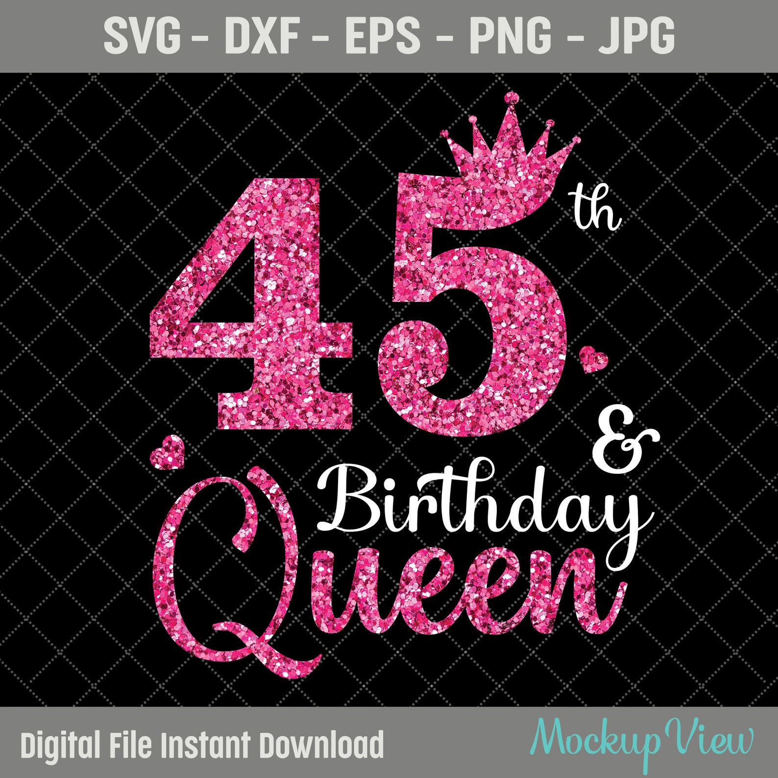 45th Birthday Queen SVG 45th Birthday Svg 45 Years Old - Etsy