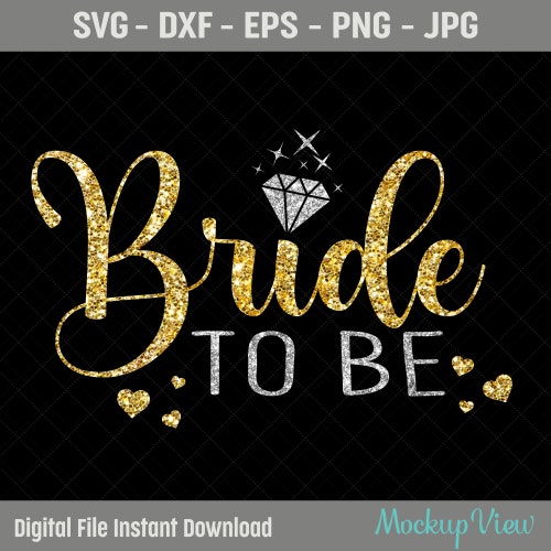 Bride to Be SVG Bride SVG Wedding Svg Bride Cut File - Etsy