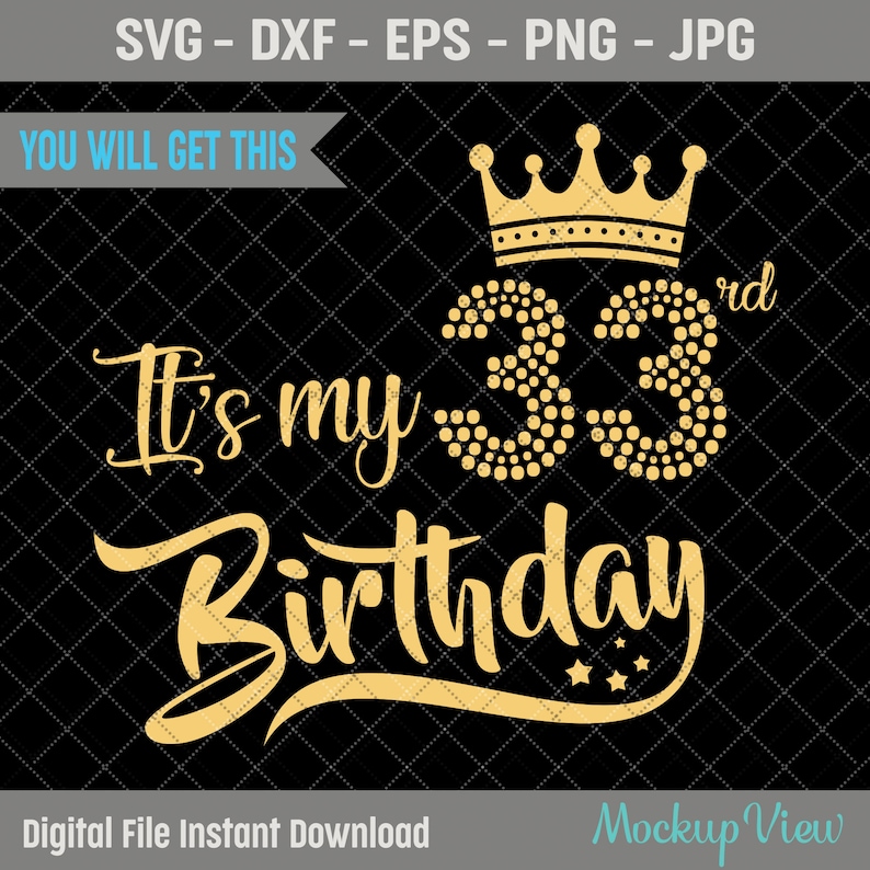 My 33rd Birthday SVG 33 Birthday Girl Svg It's My 33rd - Etsy