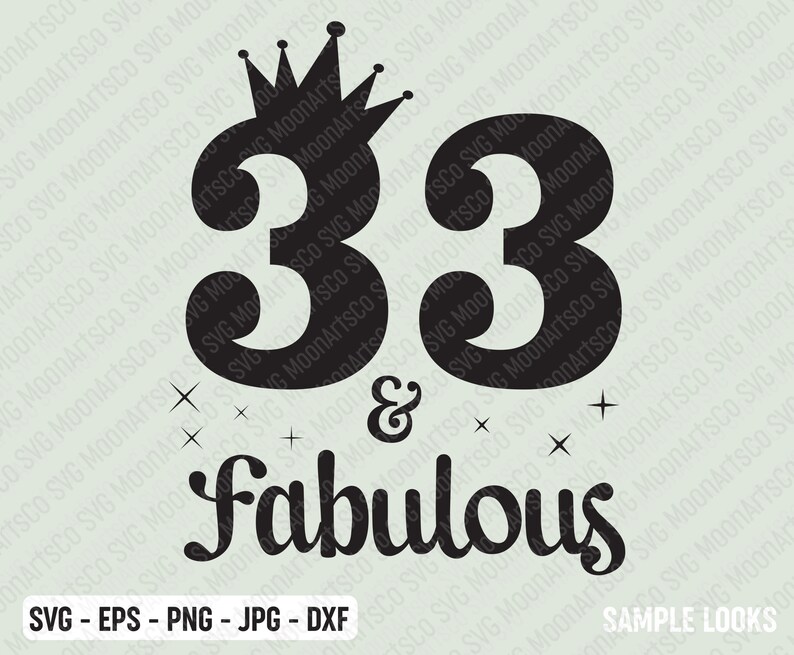 33 and Fabulous Birthday SVG 33rd Birthday Svg 33 Years Old - Etsy