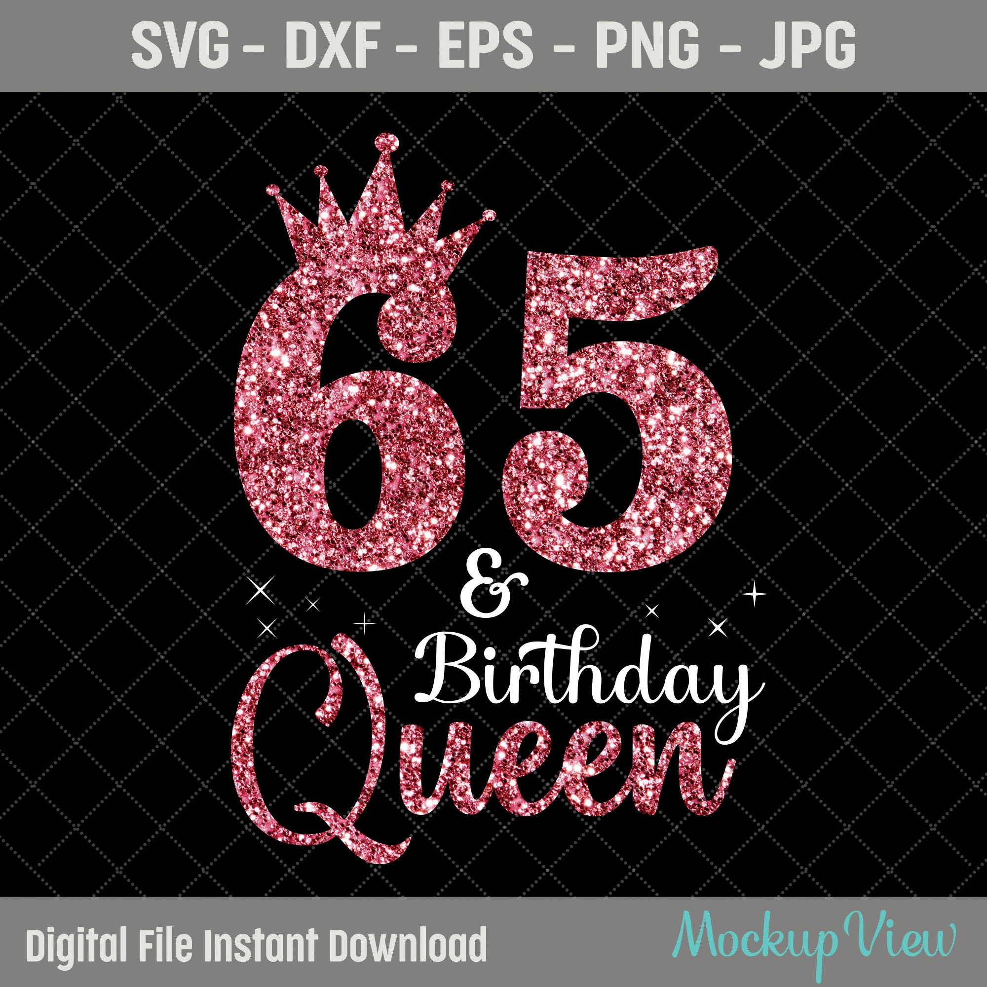 65 cumpleaños Reina SVG 65 cumpleaños svg 65 años de edad | Etsy