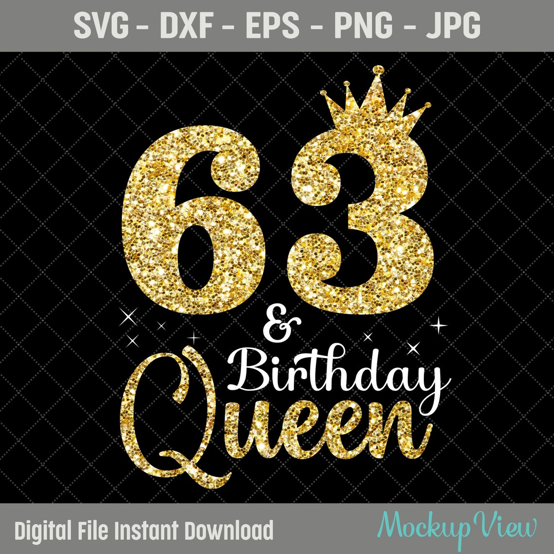 63rd Birthday Queen SVG 63rd Birthday Svg 63 Years Old | Etsy