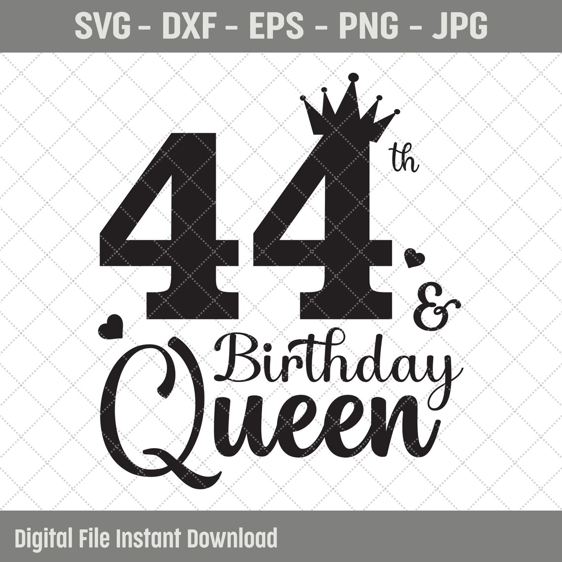 44th Birthday Queen SVG 44th Birthday Svg 44 Years Old - Etsy