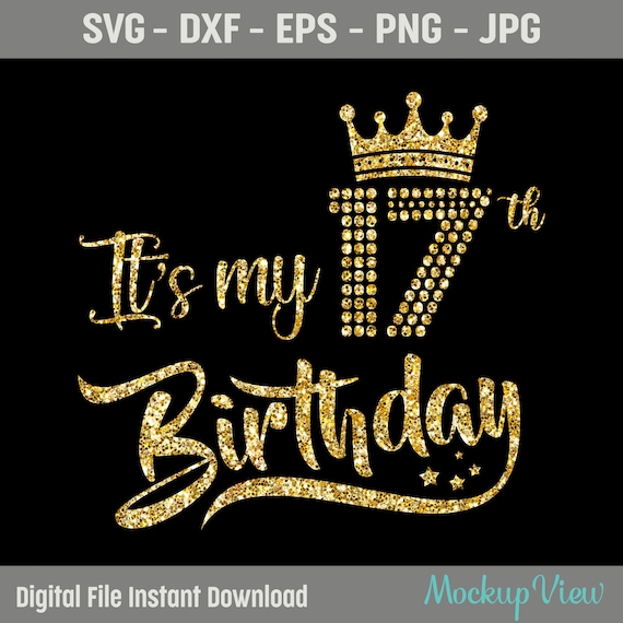 Prints Wall Décor 17th Birthday Queen SVG 17th Birthday Silhouette ...