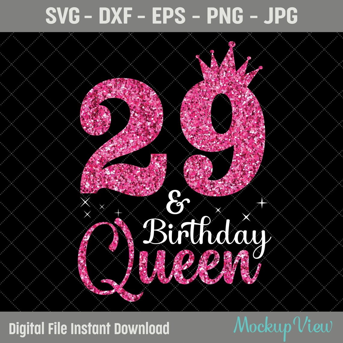 29th Birthday Queen SVG 29th Birthday Svg 29 Years Old | Etsy