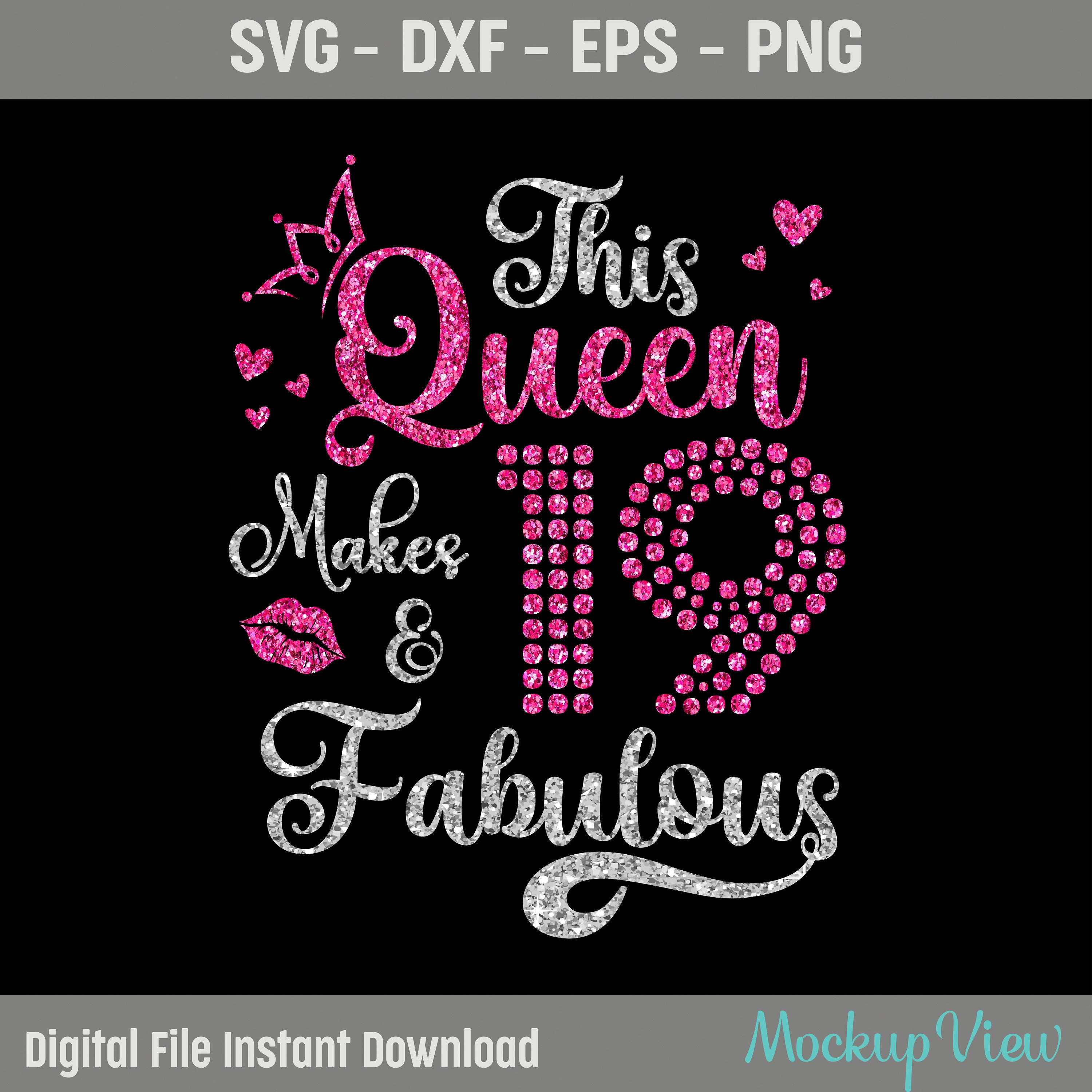 This Queen Makes 19 and Fabulous Svg 19th Birthday and - Etsy UK