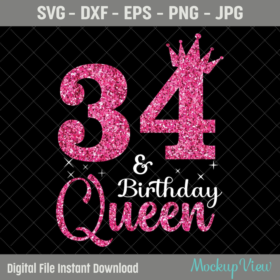 34th Birthday Queen SVG 34th Birthday Svg 34 Years Old - Etsy