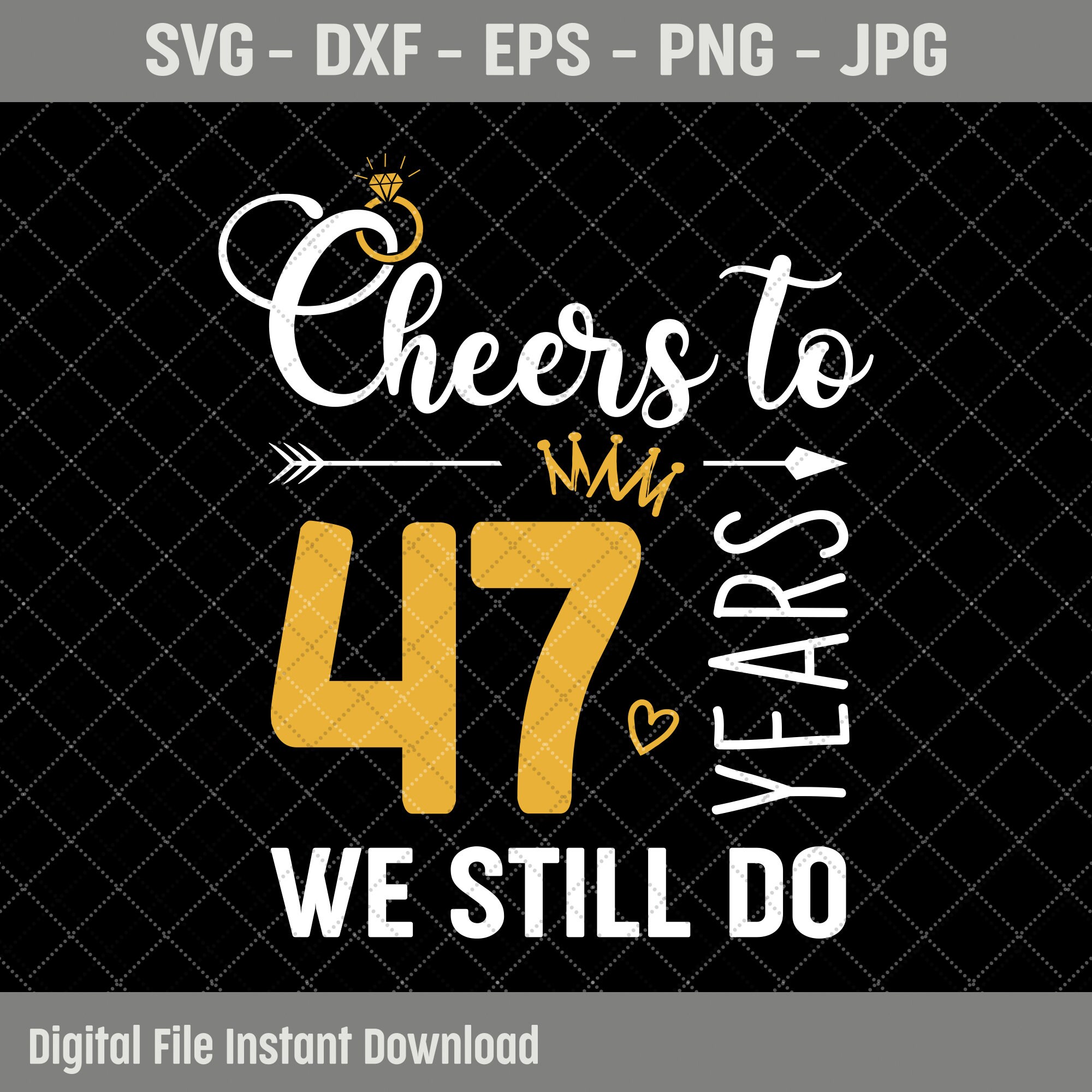 47th Anniversary Svg - Etsy