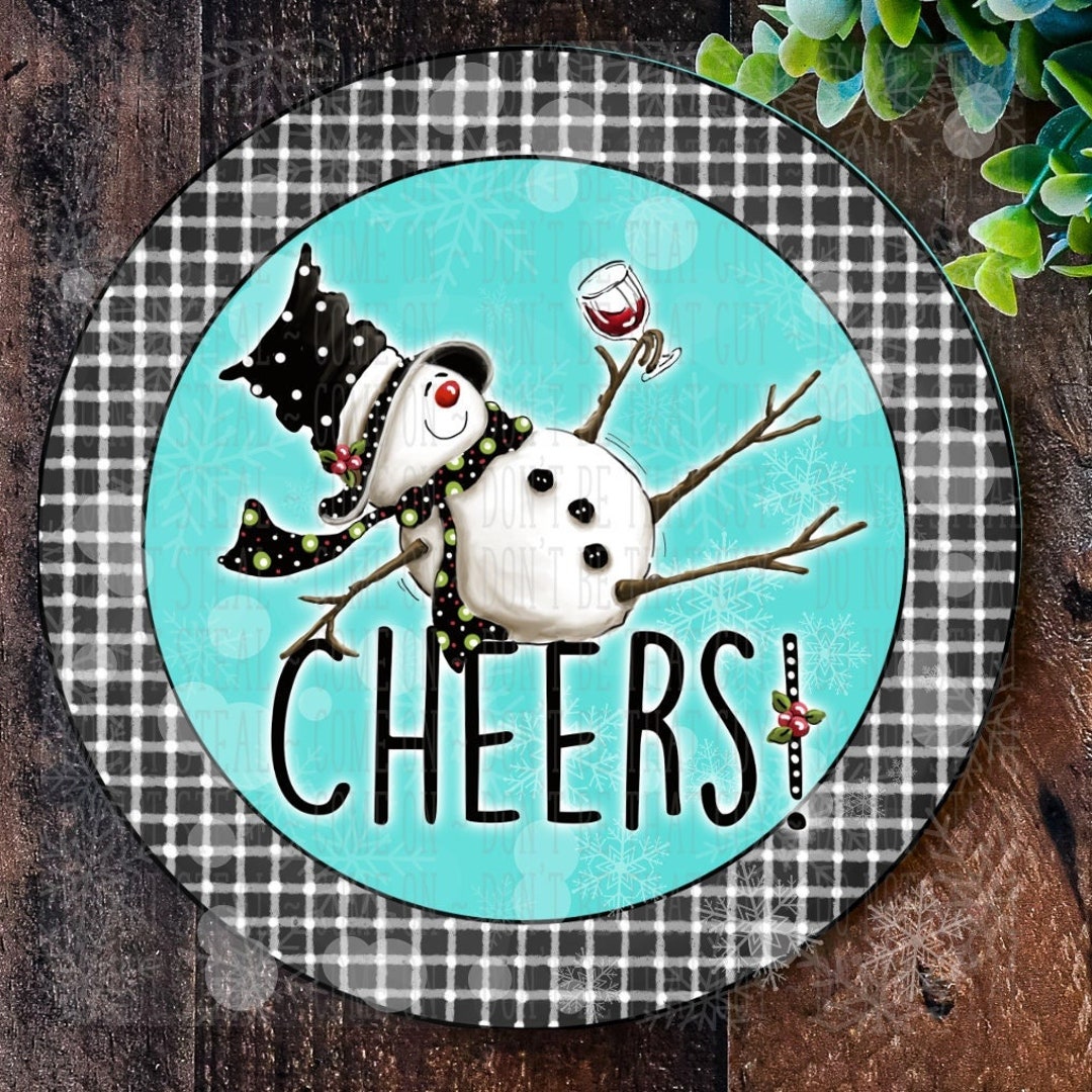 Cheers Snowman Sign Christmas Snowman Sign Christmas Wreath - Etsy