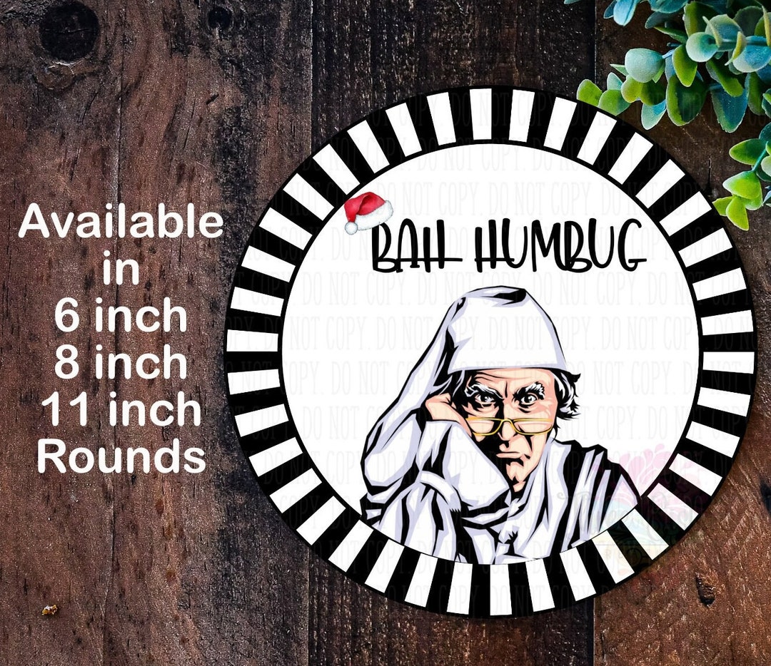 Bah Humbug Metal Sign, Scrooge Plaque, Christmas Wreath Signs ...