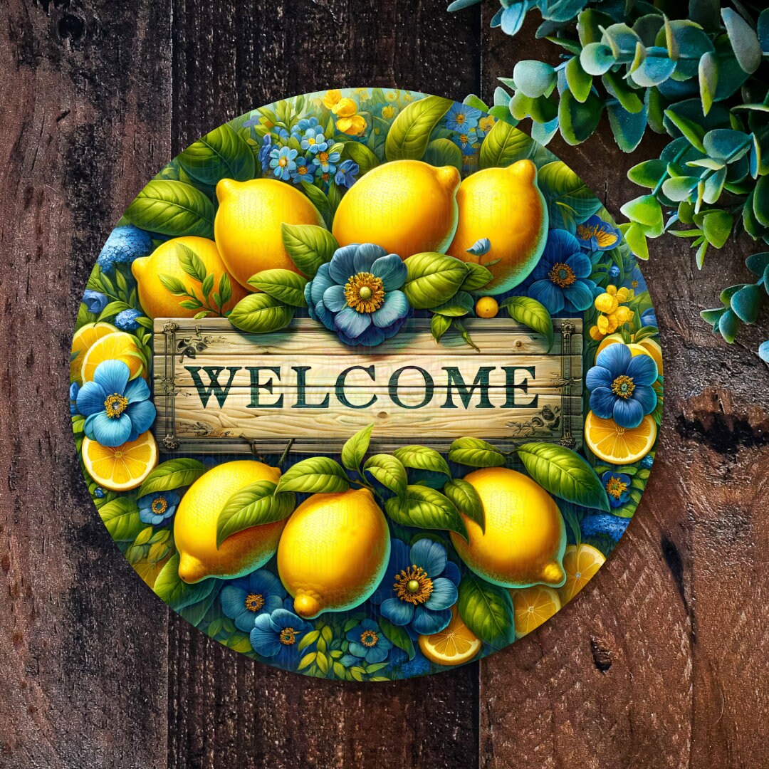 Lemon Welcome Sign, Everyday Wreath Signs, Lemon Round Door Hanger, All ...