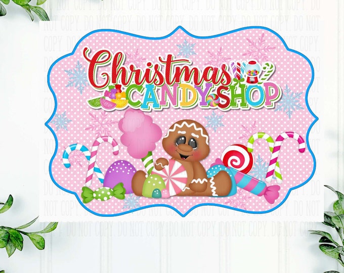 Christmas Sign, Santa Sign, Santas Sweet Shop Sign, Gingerbread Man ...