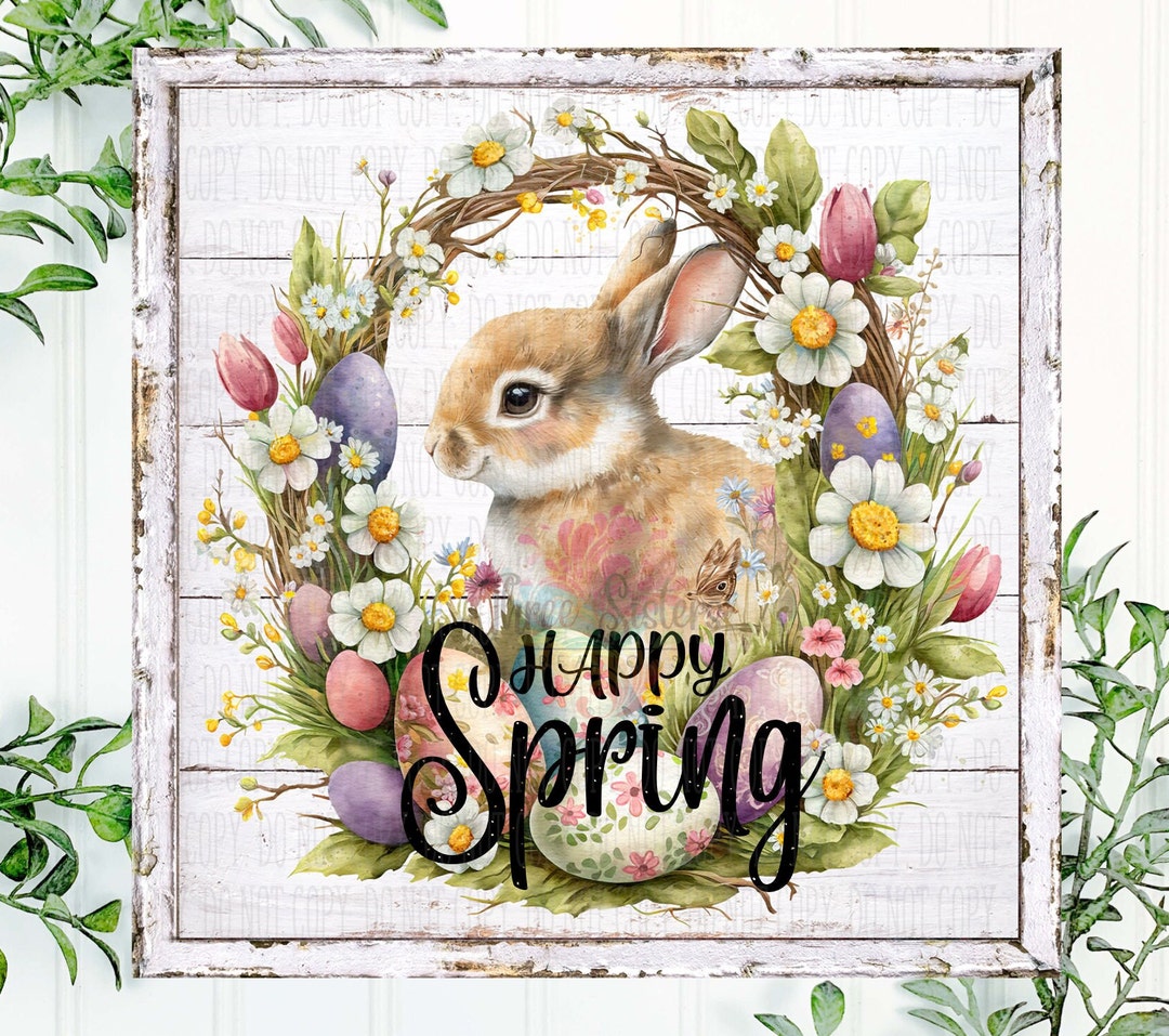 Easter Bunny Sign, Spring Wreath Sign, Happy Spring Sign, Bunny Wreath ...