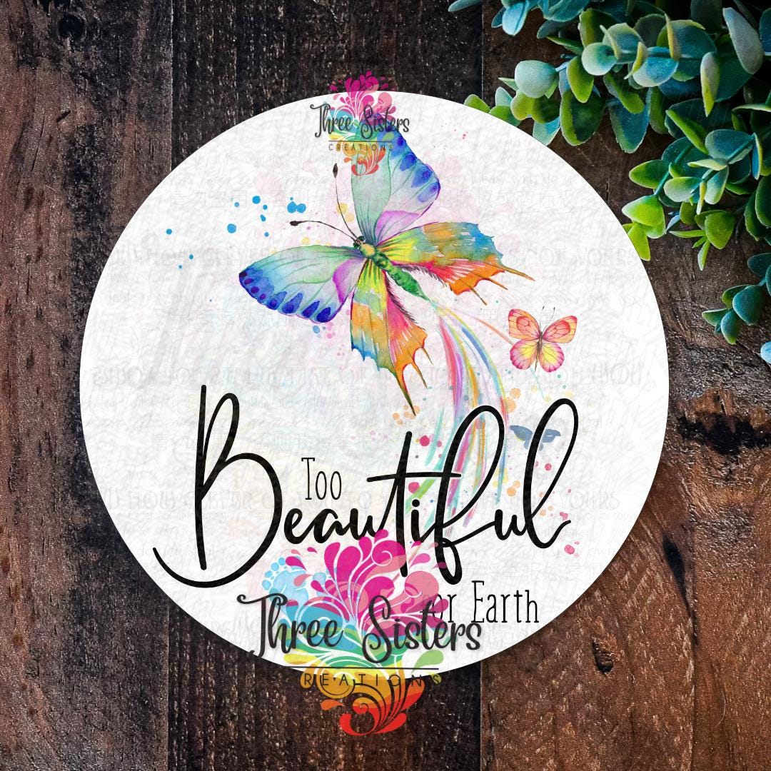 Too Beautiful for Earth Baby Loss Memorial Sign - Available in Blue ...