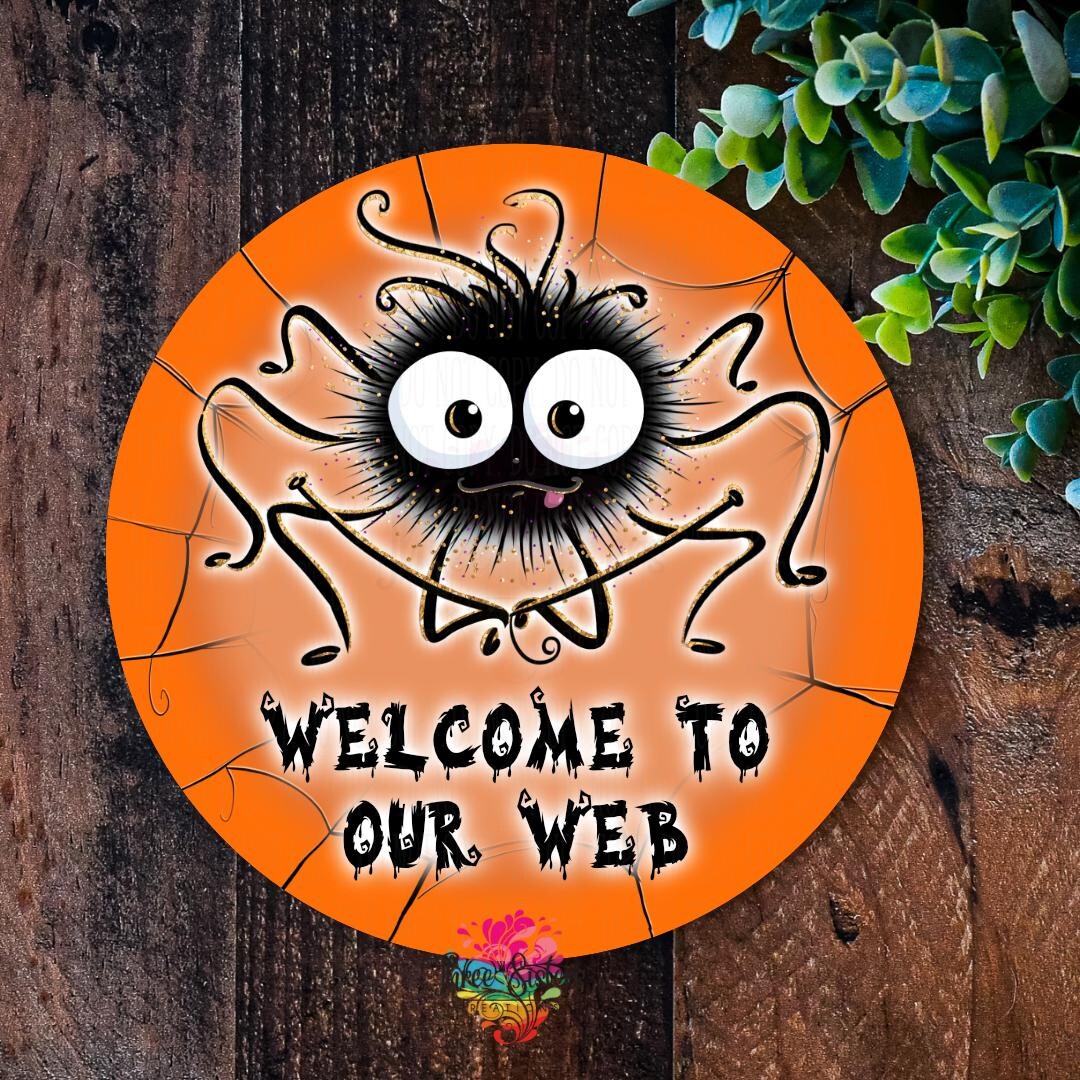 Welcome to Our Web Halloween Spider Sign Spooky Round Door Décor Fun ...