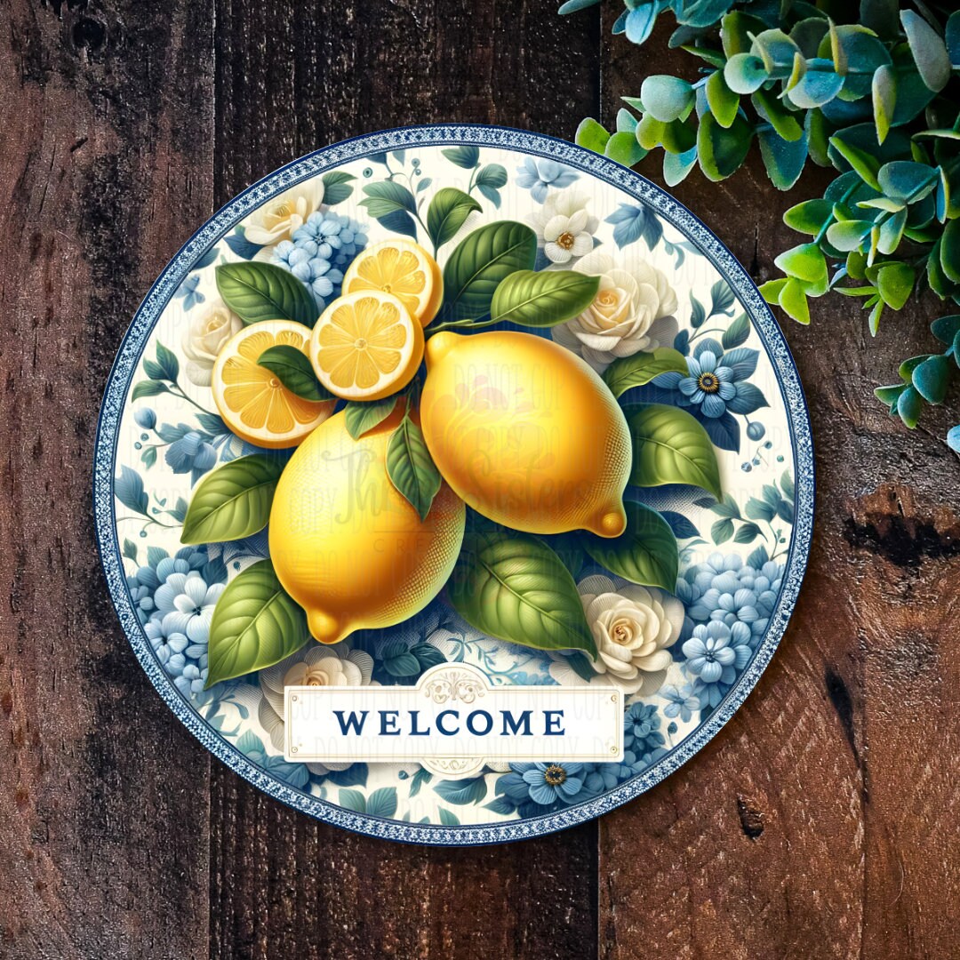 Lemon Welcome Sign, Everyday Wreath Signs, Lemon Round Door Hanger, All ...