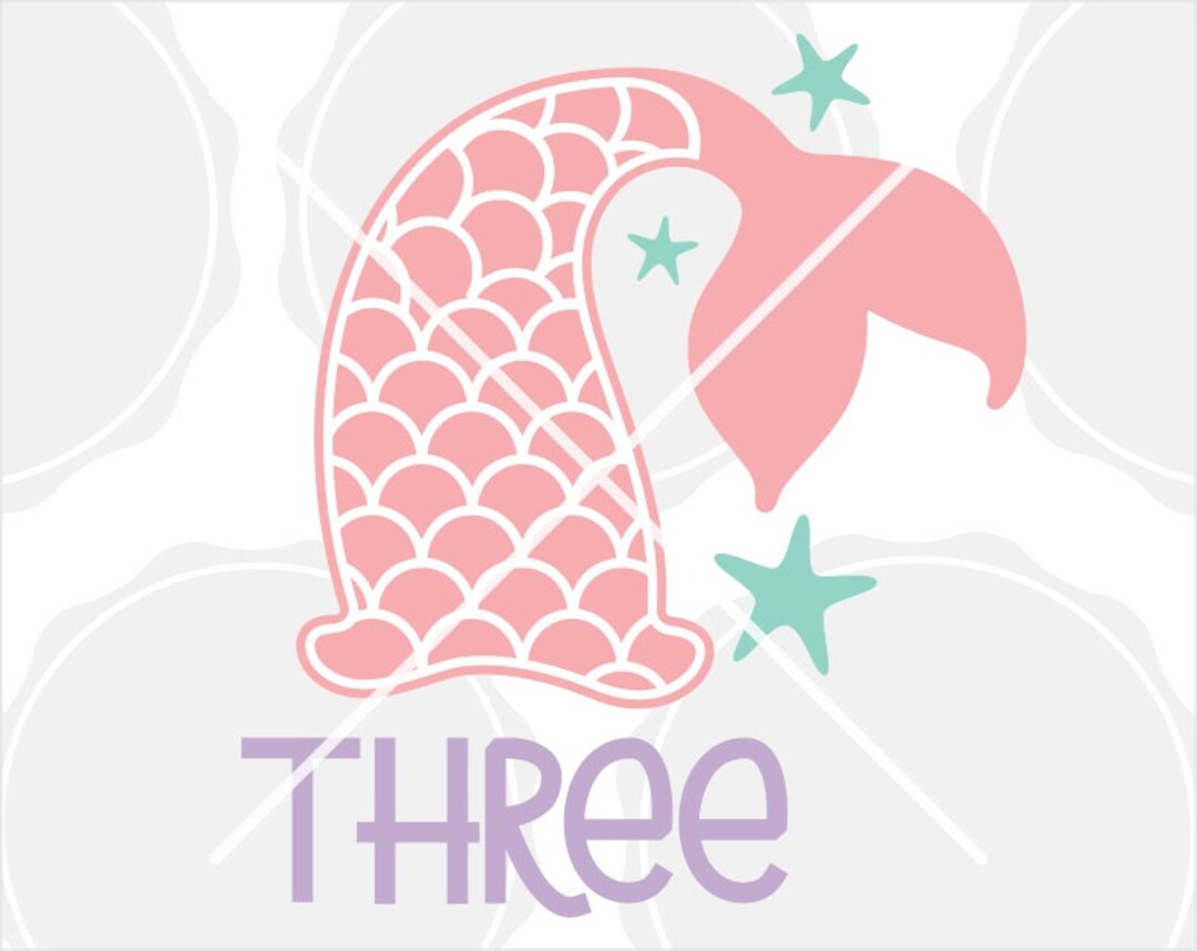 Mermaid Tail Birthday Number • Mermaid Number THREE 3 Svg • Mermaid SVG ...