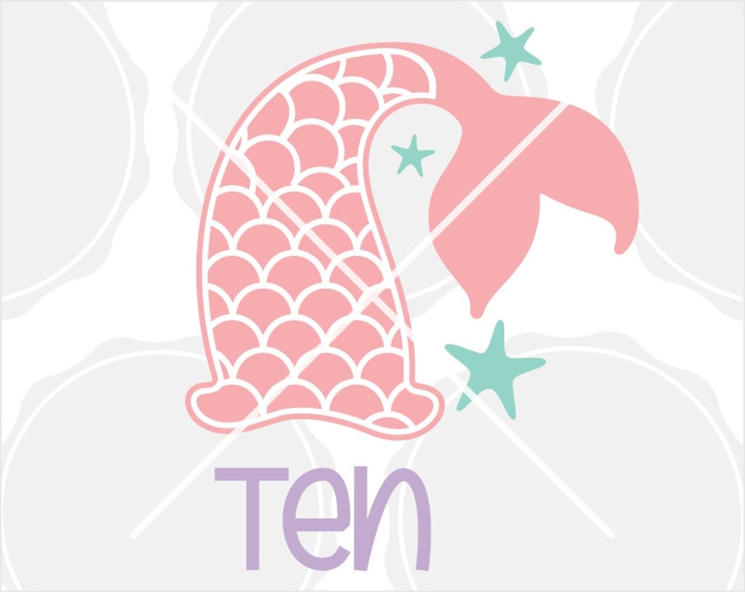 Mermaid Tail Birthday Number • Mermaid Number TEN 10 Svg • Mermaid SVG ...